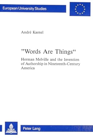 Amazon.com: Words are Things: Herman Melville and the Invention of ...