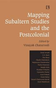 Mapping Subaltern Studies and the Postcolonial: Vinayak Chaturvedi: 9788131607466: Amazon.com: Books