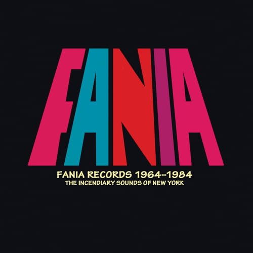 Play Fania Records 1964 - 1984: The Incendiary Sounds Of New York by ...