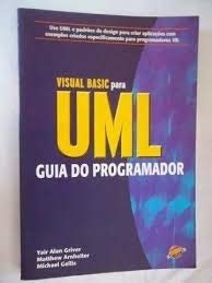 Visual Basic para UML: Guia do Programador: Amazon.co.uk: Yair Alan Griver e Outros ...