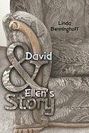 David And Ellen's Story: Benninghoff, Linda: 9781424100934: Amazon.com ...
