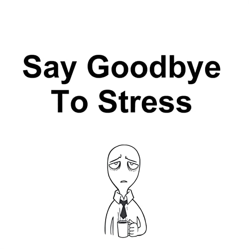 Play Say Goodbye to Stress by Simone Beretta on Amazon Music