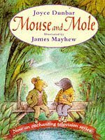 Mouse and Mole: Joyce Dunbar: 9780552545563: Amazon.com: Books