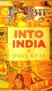 Into India: Keay, John: 9788187478065: Amazon.com: Books