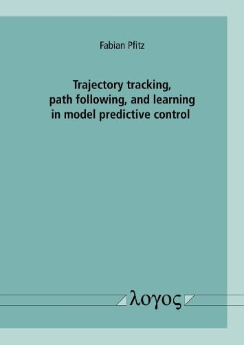 Amazon.com: Trajectory Tracking, Path Following, and Learning in Model ...