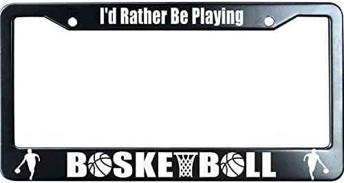 Amazon.com: XYCustomBest I'd Rather Be Playing Basketball License Plate ...