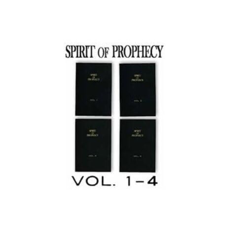 Spirit of Prophecy, vol 1 to 4, Ellen G. White (4 books): Ellen G ...