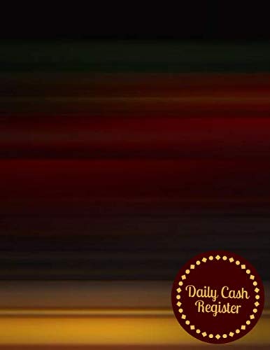 Daily Cash Register: Cash Recording Receipt Record Book Ledger Journal ...