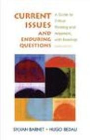 Current Issues and Enduring Questions: Sylvan Barnet Hugo Bedau ...