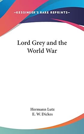 Buy Lord Grey and the World War Book Online at Low Prices in India ...