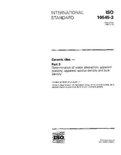 ISO 10545-3:1995, Ceramic tiles - Part 3: Determination of water ...