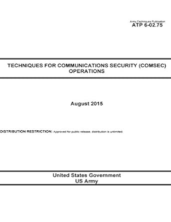 Army Techniques Publication ATP 6-02.75 Techniques for Communications ...