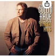 Amazon.com: The Best Of Collin Raye Direct Hits: CDs & Vinyl