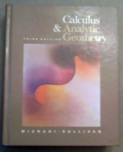Amazon.com: Calculus and Analytic Geometry: 9780534116460: Mizrahi, Abe ...