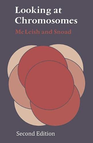 Looking at chromosomes,: John McLeish and Brian Snoad: 9780333137901 ...