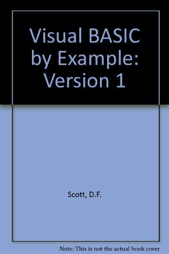Visual Basic by example (Programming series): Scott, D. F ...