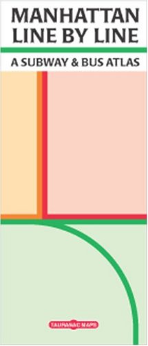 Manhattan Line by Line: A Subway & Bus Atlas: John Tauranac ...