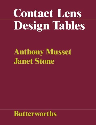 Contact Lens Design Tables: Tables for the Determination of Surface ...