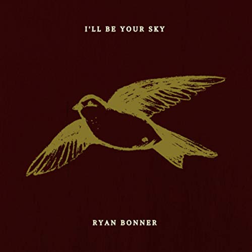 Amazon.com: I'll Be Your Sky : Ryan Bonner: Digital Music