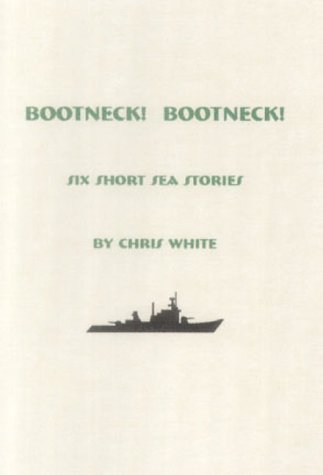 Buy Bootneck! Bootneck!: Six Short Sea-Stories Book Online at Low ...