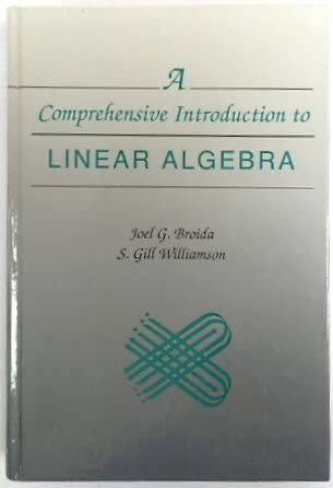 Amazon | A Comprehensive Introduction to Linear Algebra | Broida, Joel ...