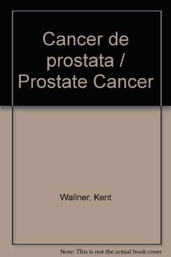Amazon | Cancer de prostata / Prostate Cancer | Wallner, Kent ...