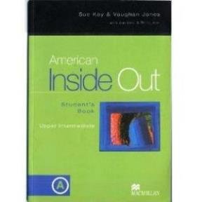 American Inside Out : Student's Book, Upper Intermediate: Sue Kay ...
