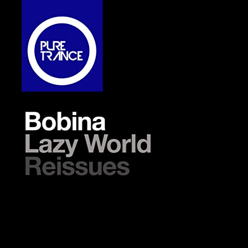 Amazon.com: Lazy World : Bobina: Digital Music