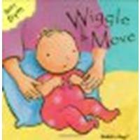 Wiggle and Move by Sanja Rescek [Child's Play International, 2008 ...