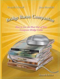 Bridge Baron Companion - How to Get the Most Out of Your Computer ...