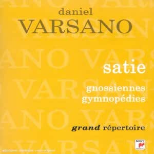 Gnossiennes;Gymnopédies: Erik Satie, Claude Debussy, Daniel Varsano ...