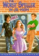 The Worst Speller in Jr. High: Janover, Caroline, Wallner, Rosemary ...