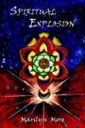 Spiritual Explosion: Marilyn More: 9781587365966: Amazon.com: Books
