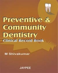 Amazon.in: Buy PREVENTIVE & COMMUNITY DENTISTRY CLINICAL RECORD BOOK ...