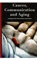 Cancer, Communication and Aging (Health Communication): Sparks, Lisa, O ...