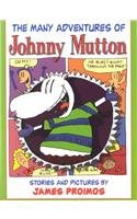 The Many Adventures of Johnny Mutton: Proimos, James, Proimos, James ...
