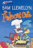 The Polecat Cafe (Sprinters): Sam Llewellyn: 9780744590289: Amazon.com ...