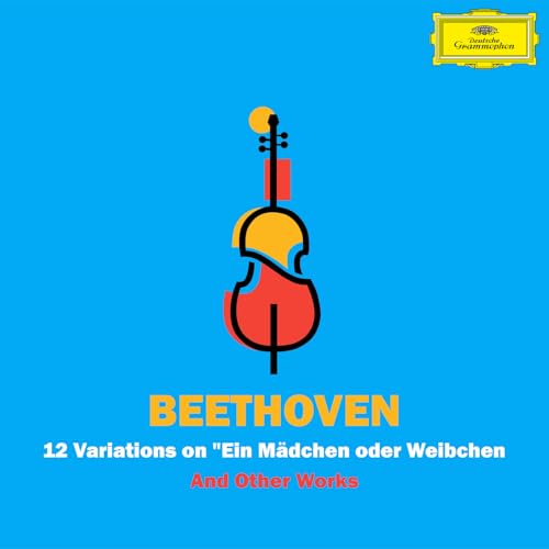 Play 12 Variations on "Ein Mädchen oder Weibchen", and other works by ...