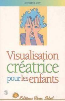 Visualisation créatrice pour les enfants : Day, Jennifer: Amazon.ca: Books