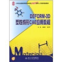 Amazon.com: DEFORM-3D forming CAE application tutorial: 9787301183922: HU JIAN JUN LI XIAO PING ...