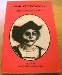 Dear Christopher: Letters to Christopher Columbus by Contemporary ...