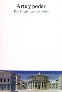 Arte y poder/ Art and Power: Fiestas Del Renacimiento, 1450-1650 ...