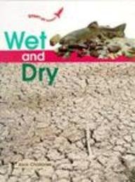 Wet and Dry (Start-Up Science): Challoner, Jack: 9780817243227: Amazon ...