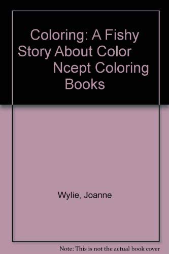 Amazon.co.jp: Coloring: A Fishy Story About Color Ncept Coloring Books ...