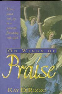 Amazon.com: On Wings of Praise: How I Found Real Joy in a Personal ...