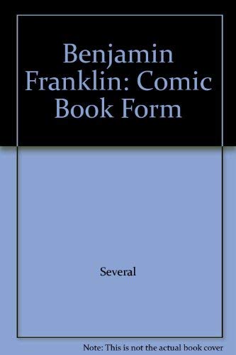 Benjamin Franklin: Comic Book Form: Various: 9780892330157: Amazon.com ...