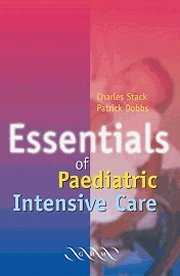 Buy Essentials of Paediatric Intensive Care Book Online at Low Prices ...