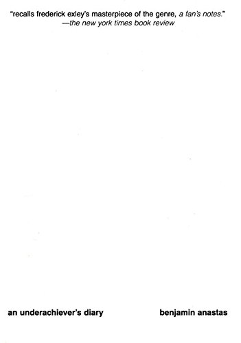 Underachiever's Diary: Anastas, Benjamin: 9780380732180: Amazon.com: Books