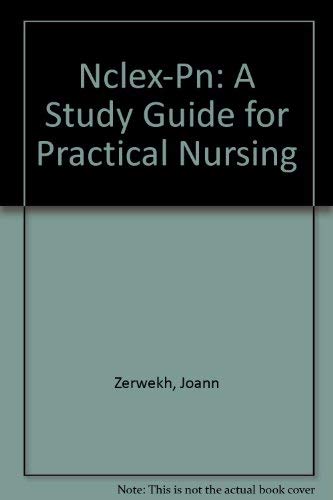 Nclex-Pn: A Study Guide for Practical Nursing: 9780962821066: Medicine ...