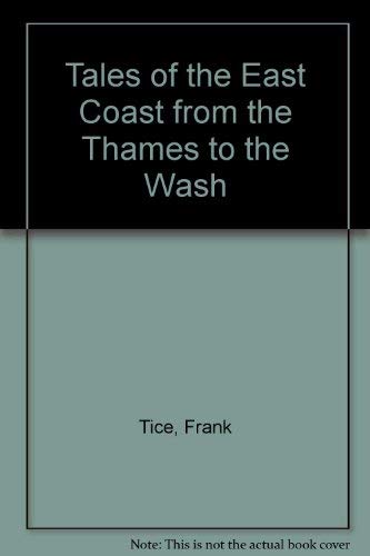 Amazon.com: Tales of the East Coast: From the Thames to the Wash ...